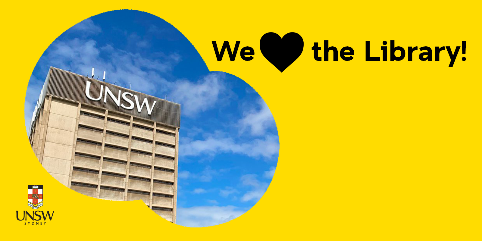 An photo of the main UNSW library building alongside text that reads ...